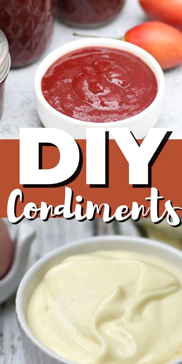 Homemade Condiments: 30+ Pantry Items to Make at Home