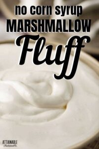 Marshmallow Fluff Recipe: Make it at Home with NO Corn Syrup