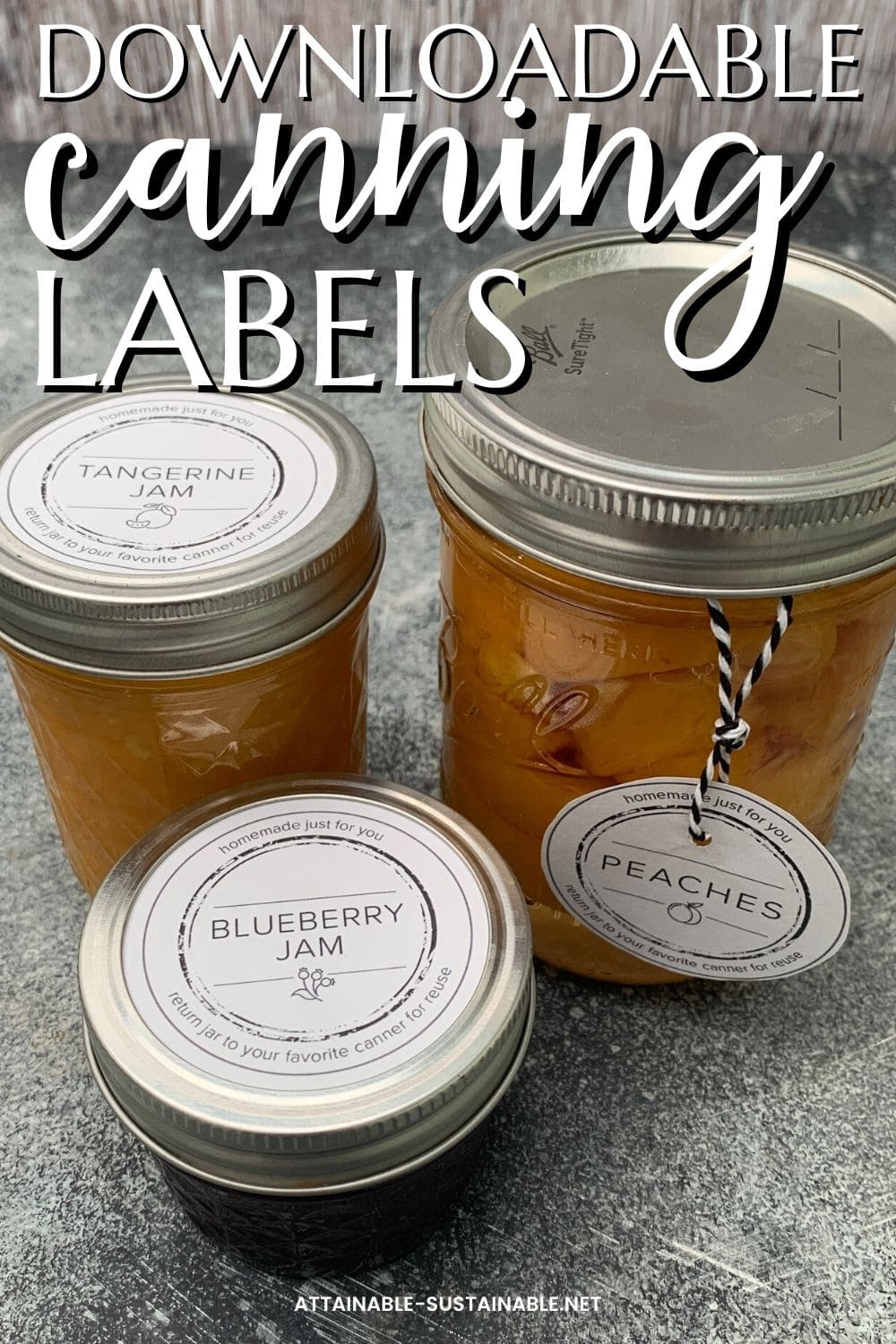 Printable Canning Labels for Gift Giving - Attainable Sustainable®