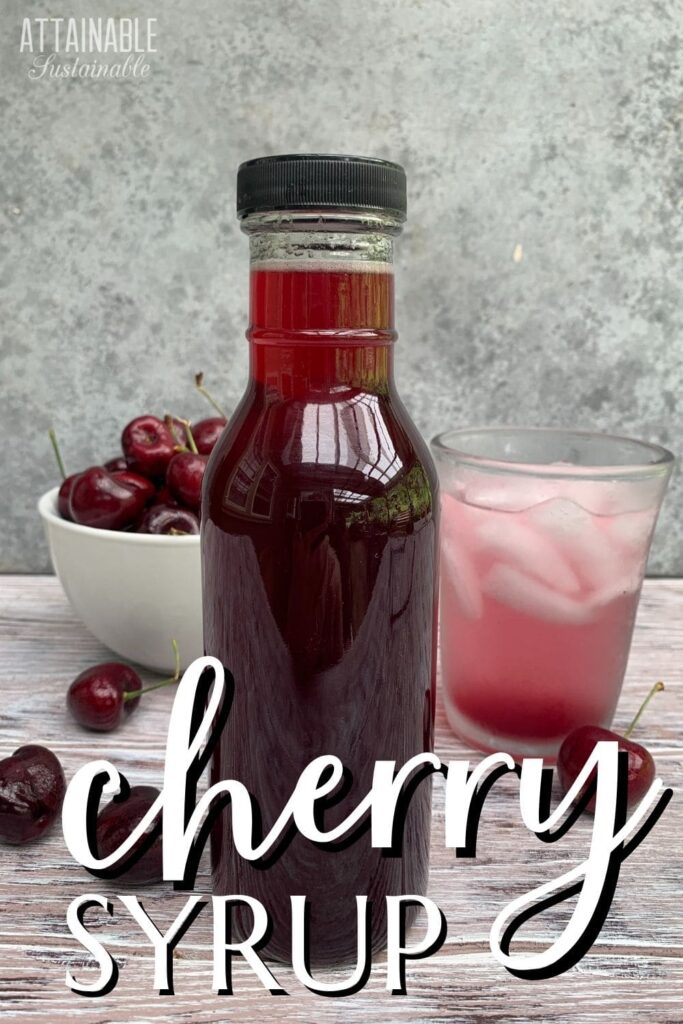 Easy Homemade Cherry Syrup - Attainable Sustainable®